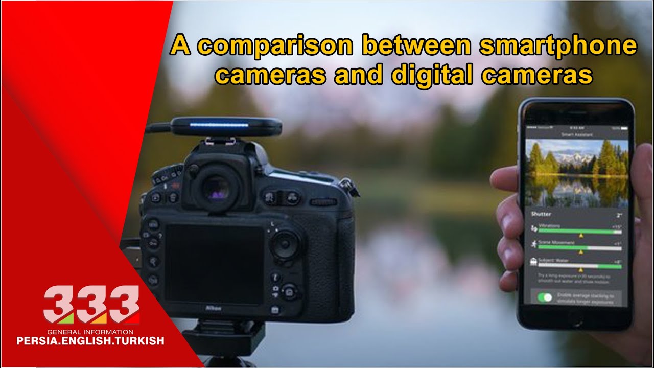 A comparison between smartphone cameras and digital cameras !! - YouTube