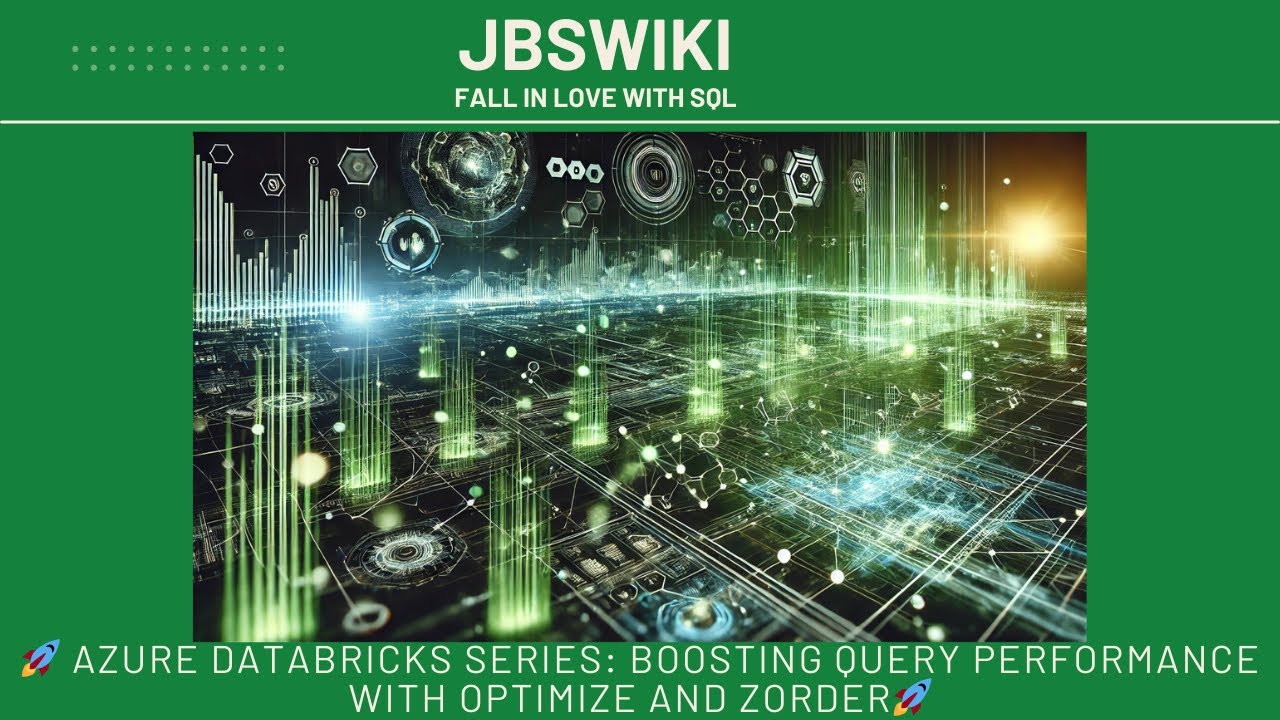  Azure Databricks Series Boosting Query Performance With OPTIMIZE And