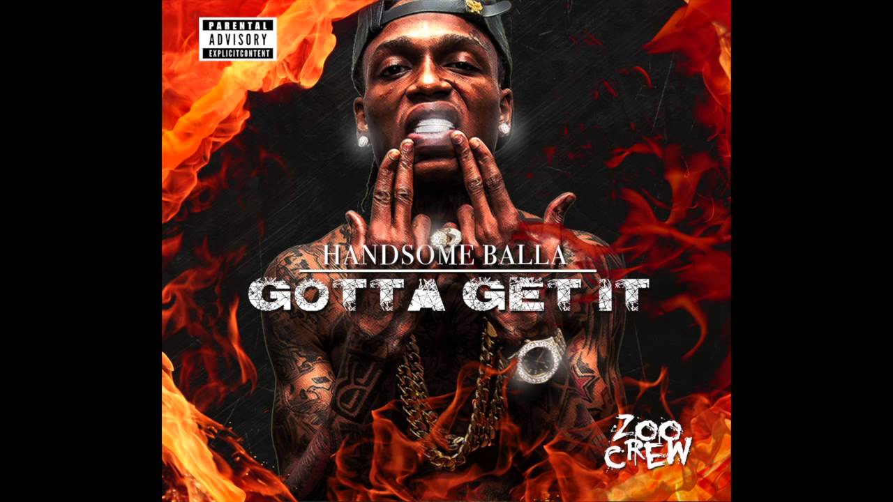 06. Handsome Balla - Love Me (GOTTA GET IT) - YouTube