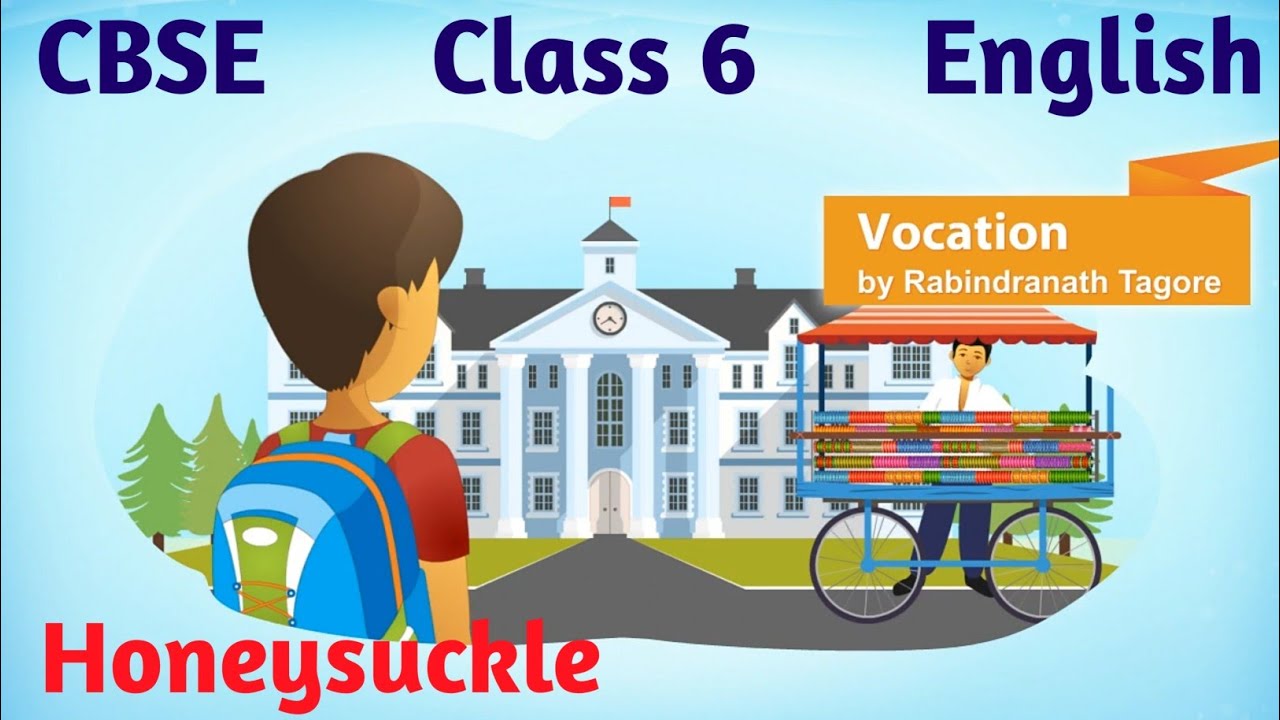 CBSE Class 6 English Chapter 8 Poem | Class 6 English Poem Vocation ...