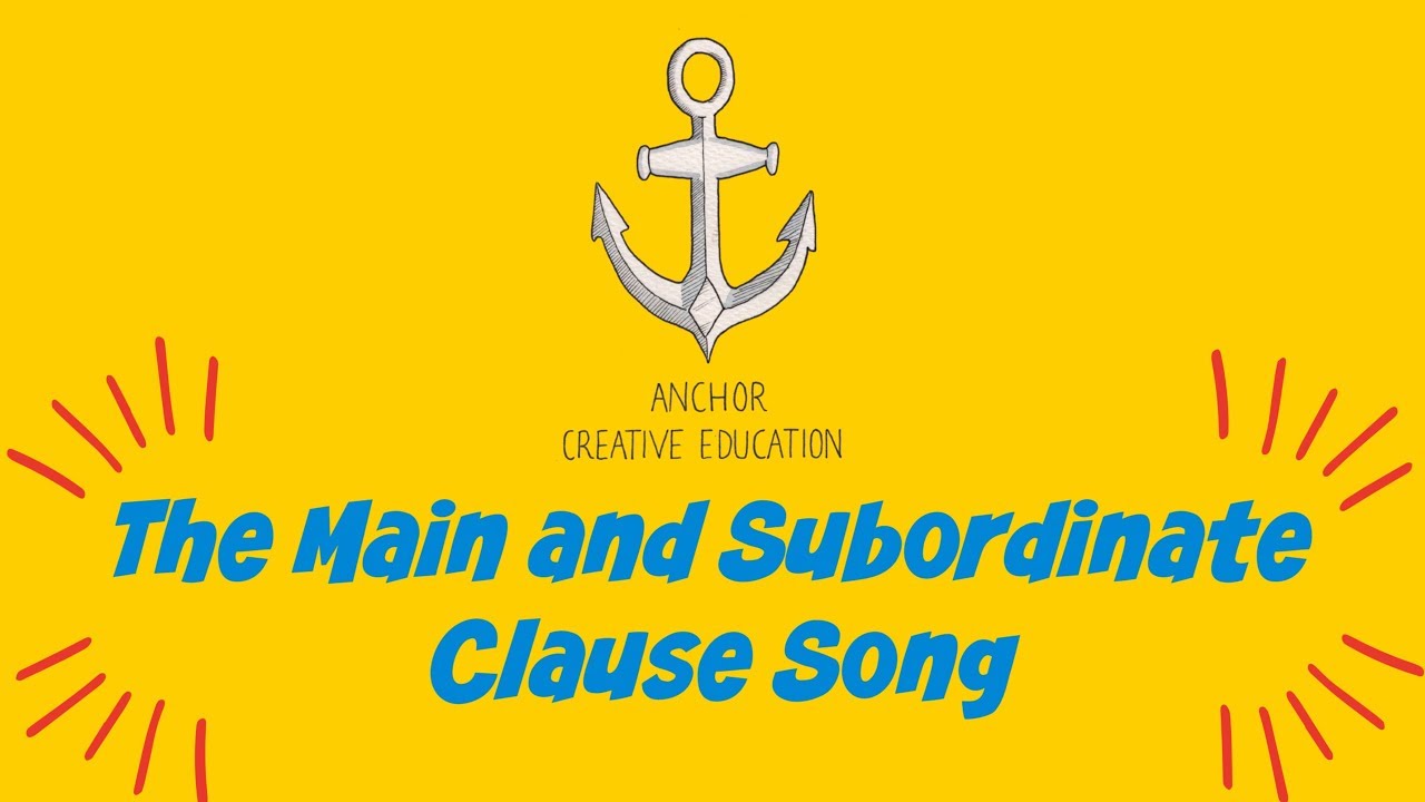 Main and Subordinate Clause Song - YouTube