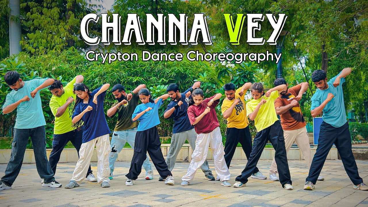 Channa Vey | Dance Choreography | Crypton Dance Studio - YouTube