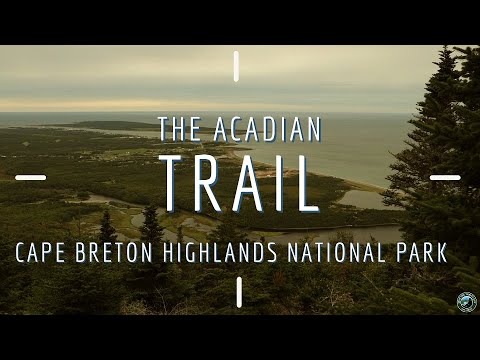 The Acadian Trail | Cape Breton Highlands National Park | Nova Scotia ...