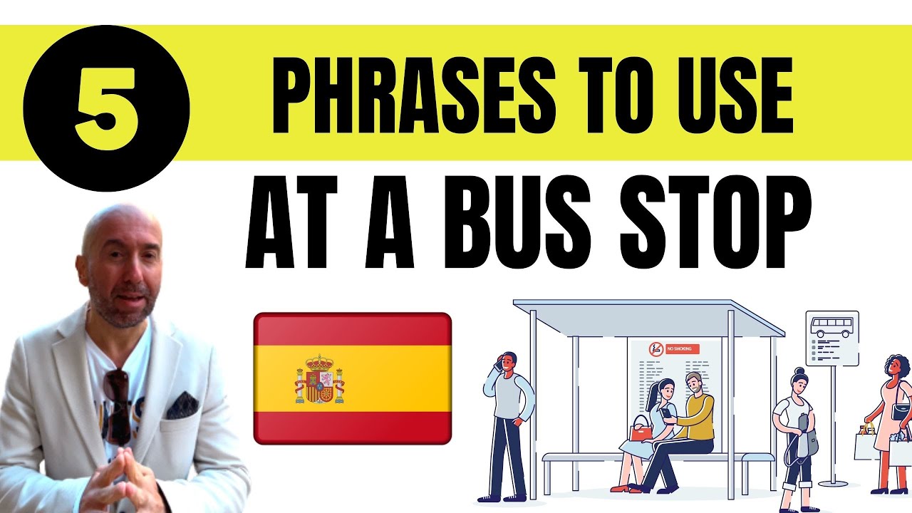 SPANISH LESSON: 5 useful phrases in Spanish at a bus stop| Spanish for ...