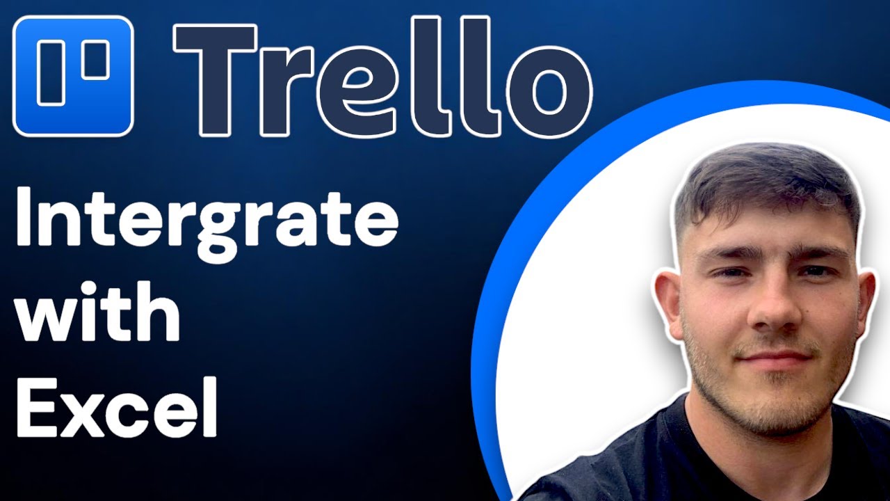 How to integrate Trello with Microsoft Excel Tutorial (2025 Guide) - YouTube