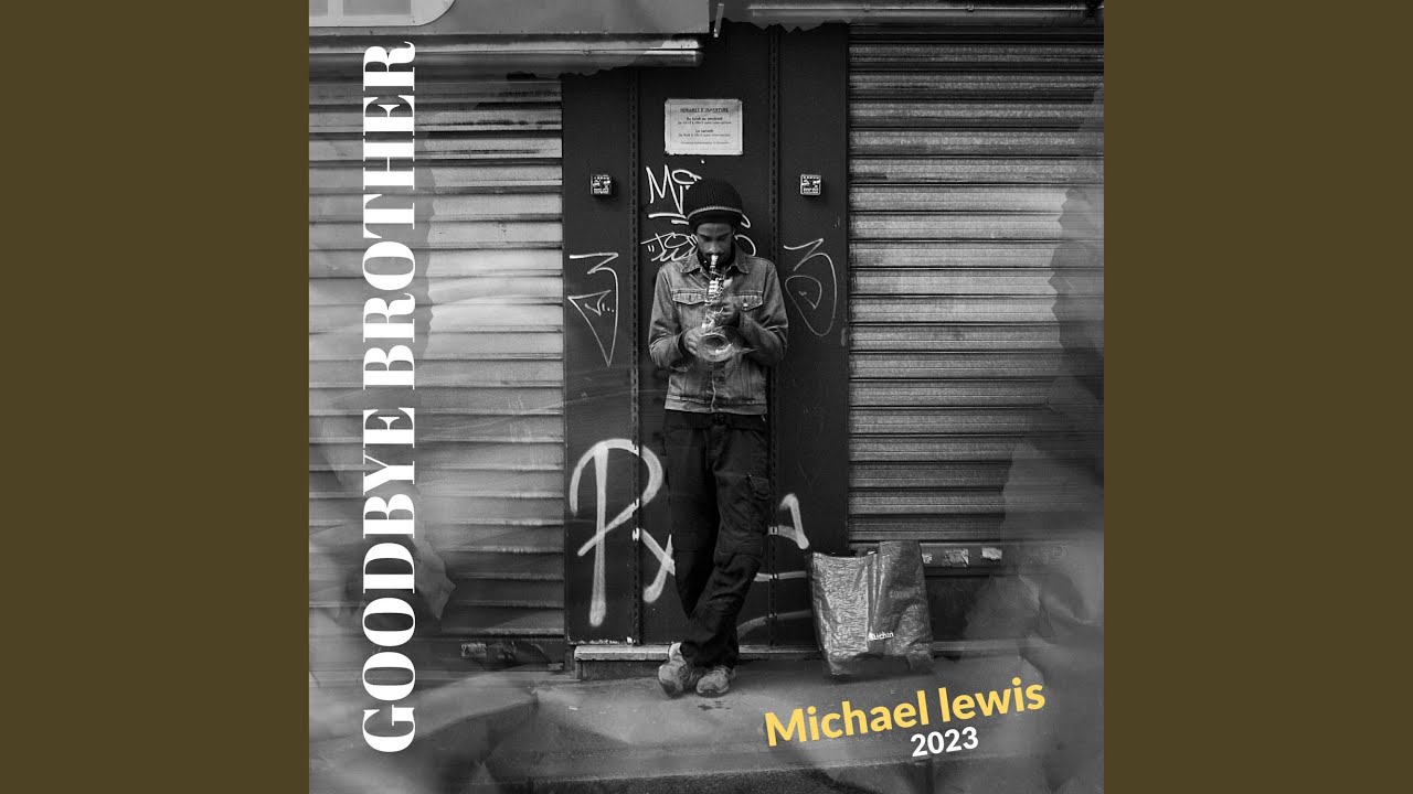 Goodbye Brother - YouTube