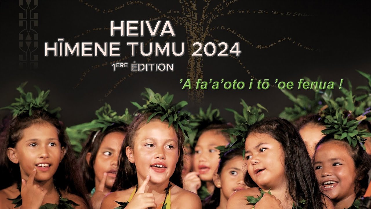 Direct | Heiva hīmene tumu 2024 « 'A fa'a'oto i tō 'oe fenua » 1ère ...