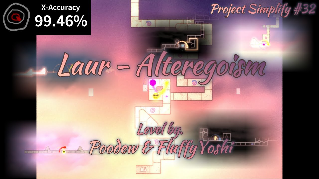 [ADOFAI Strict] Project : Simplify #32 | Laur - Alteregoism by. Poodew ...
