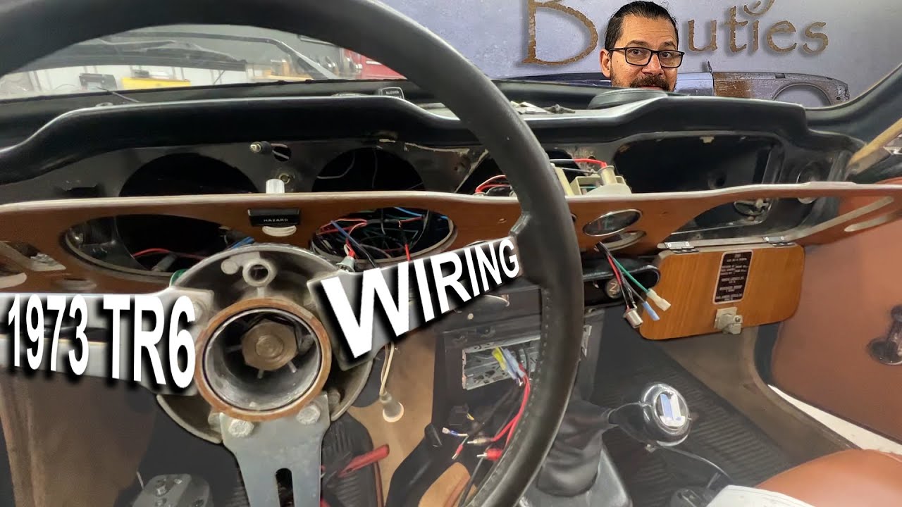 1973 Triumph TR6 - Part 1 - Solving wiring issues - YouTube