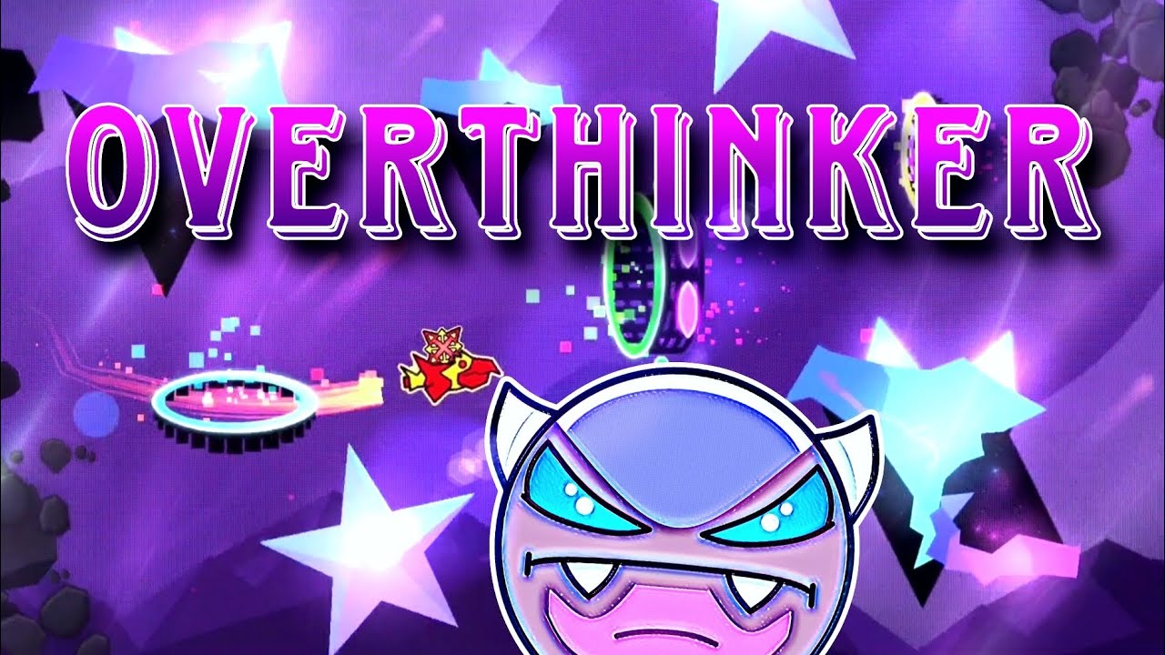 "OVERTHINKER" by Tyrannyy - Easy demon - 100% | [GD 2.11] - YouTube