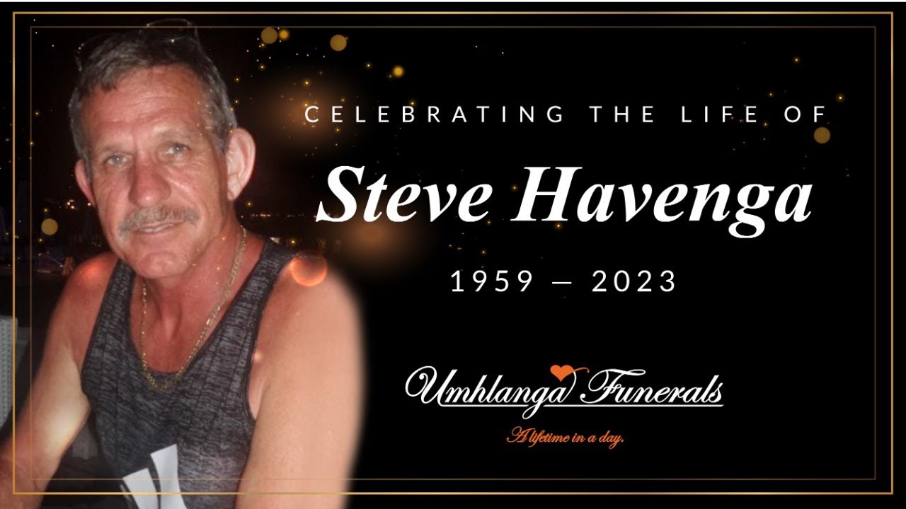 Celebrating The Life of Steve Havenga - YouTube