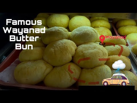 The Famous Wayanad Butter Bun l Malayalam l Wayanad l travel - YouTube