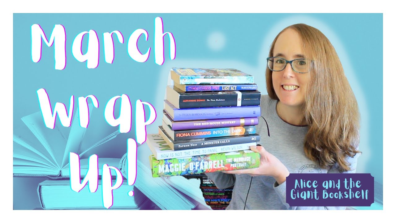 March Wrap Up | All the Books I Read in March 2023, Giant TBR Update ...