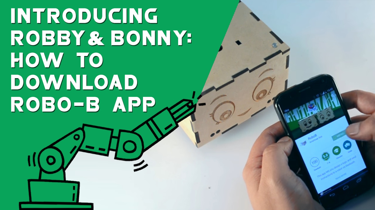 Introducing Robby&Bonny How to Download Robo-B App - YouTube