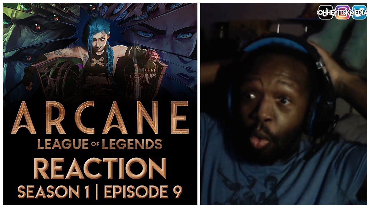 ARCANE: Season 1, Episode 9 | Reaction - YouTube