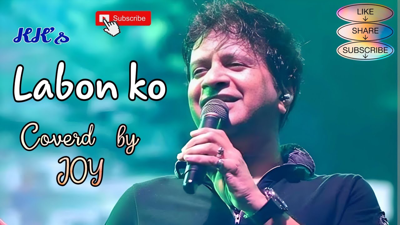 Lyrics : Labon ko | KK | Unplugged verson | Coverd by JOY ROY | #kk # ...