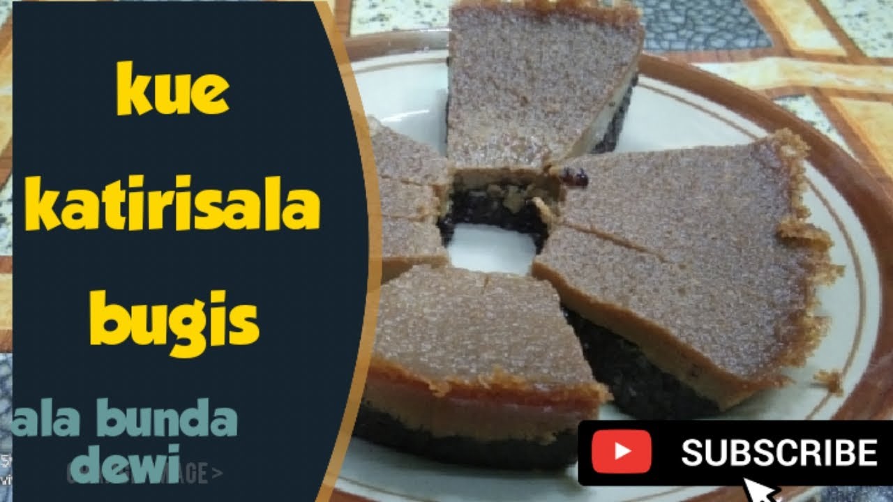 kue khas bugis katirisala | ala bunda dewi - YouTube