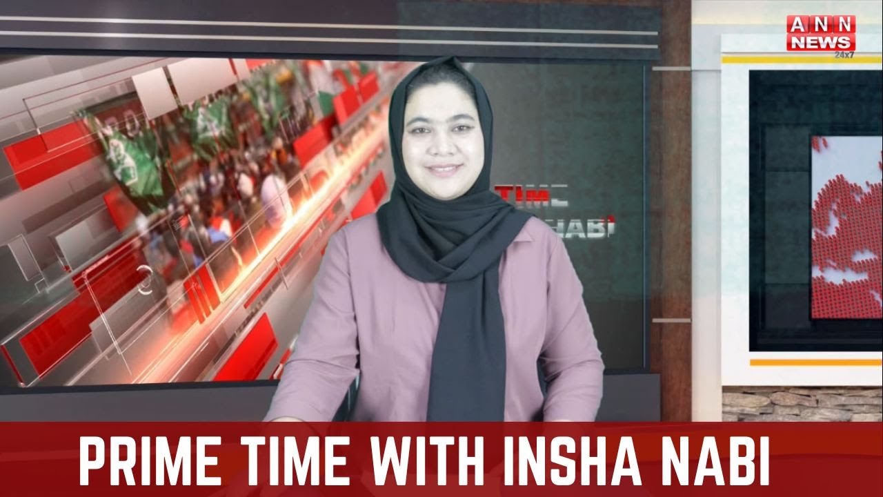 Prime Time With Insha Nabi | ANN News | Jammu Kashmir - YouTube