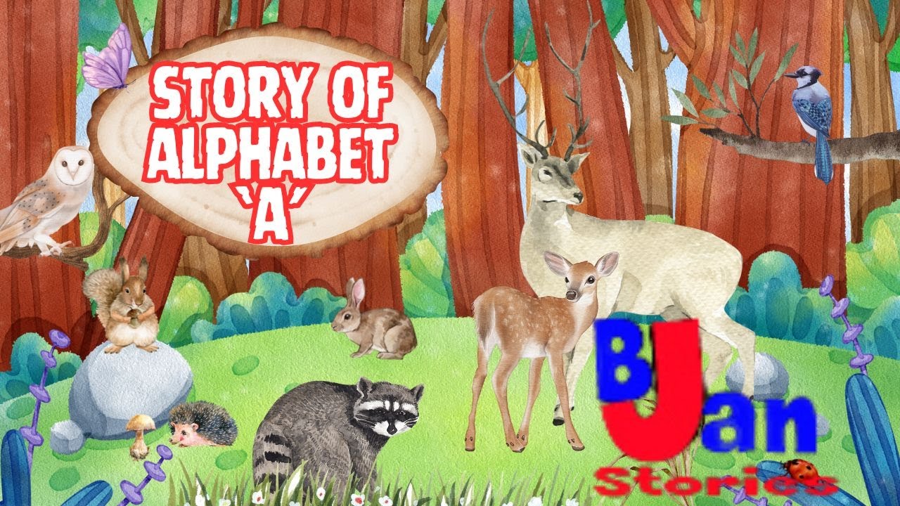 Story of Alphabet 'A' | Bjanstories | English Courses | stories for ...