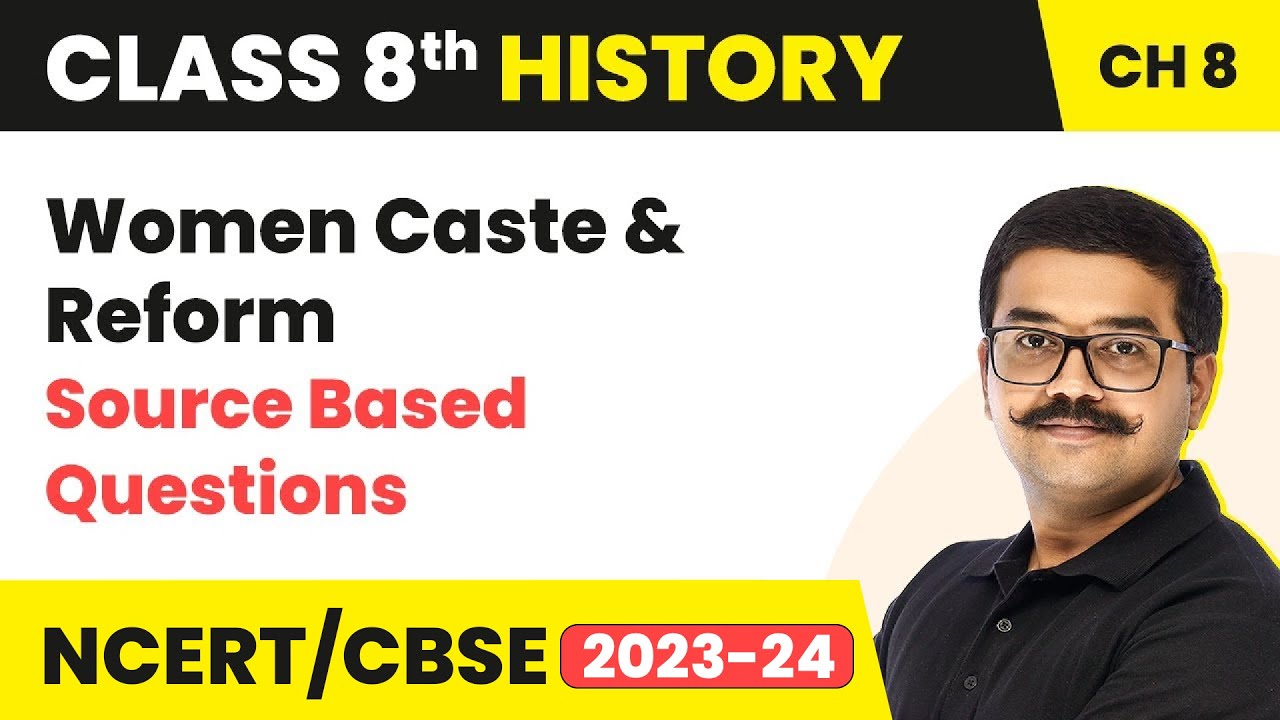 Women Caste And Reform Source Based Questions Class 8 History women-caste-and-reform-source-based-questions-class-8-history
