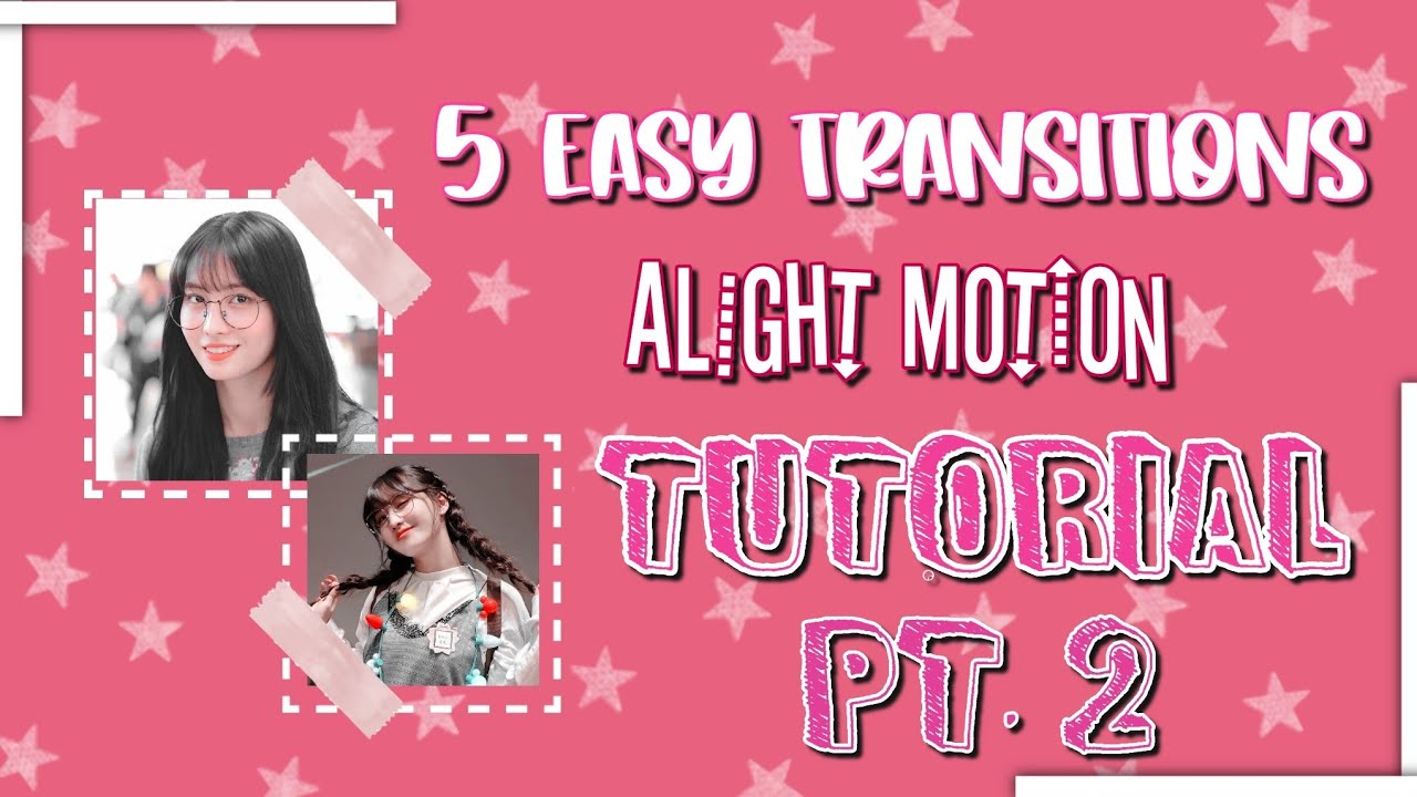 5 EASY TRANSITIONS FOR BEGINNERS | ALIGHT MOTION | TUTORIAL pt. 2🍑 - YouTube