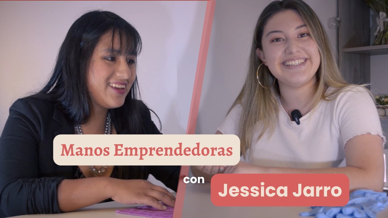 Manos Emprendedoras #1 - Jessica Jarro | Emprender en Psicología, Ayuda ...