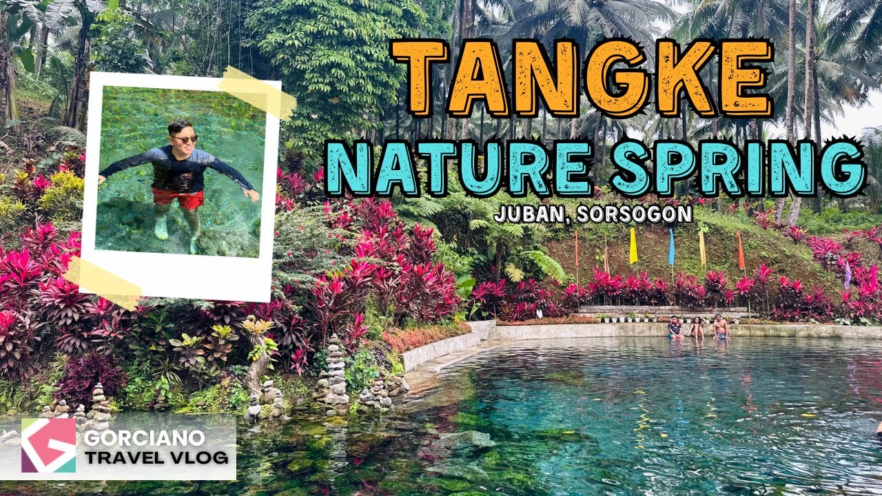 A Magical Oasis in Juban, Sorsogon | TANGKE NATURE SPRING - YouTube