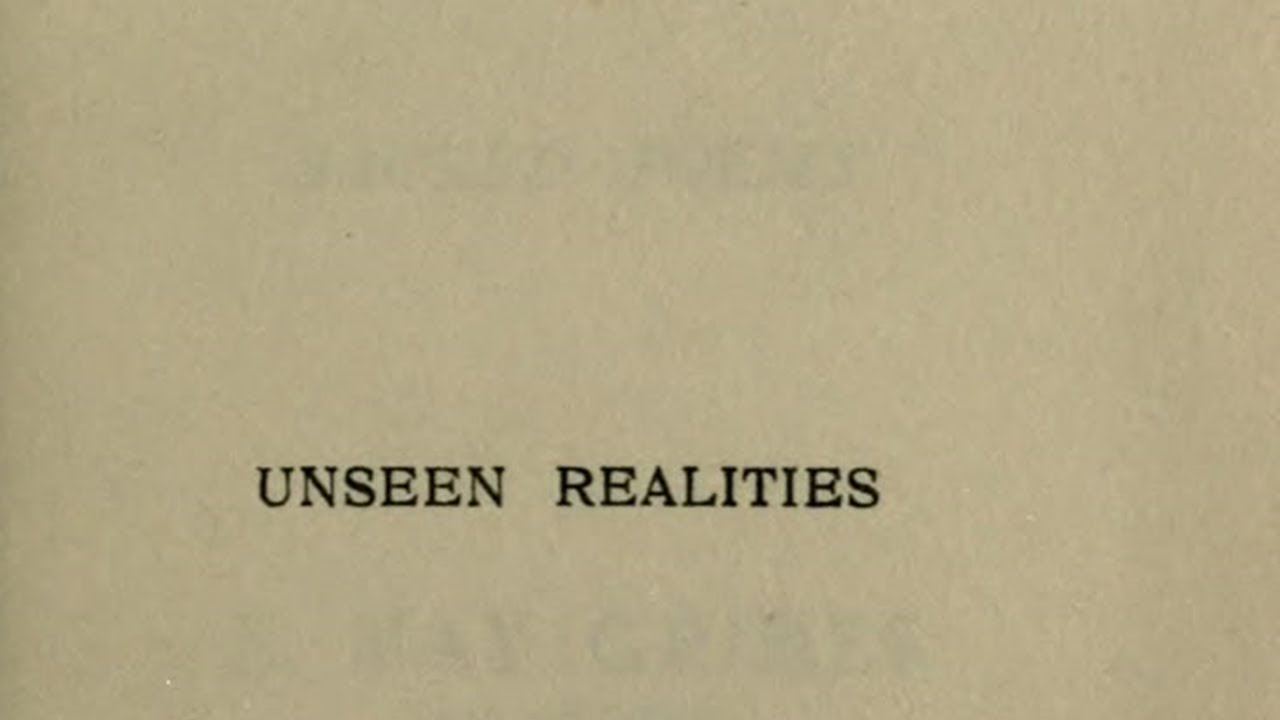 Unseen Realities. - YouTube