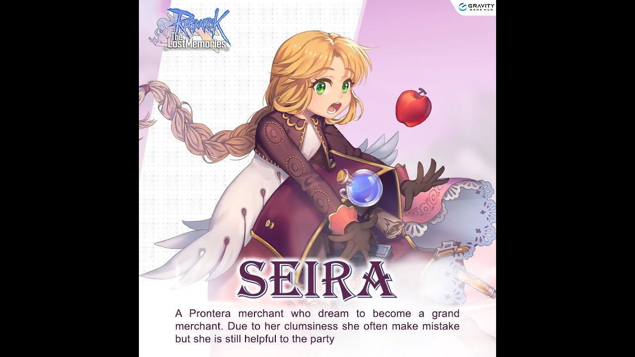 Ragnarok : The lost Memories - Seira's detailed Skill Descriptions and ...
