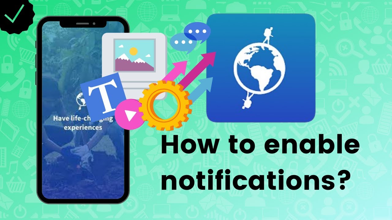 How to enable notifications on relevant contents in Worldpackers? - YouTube