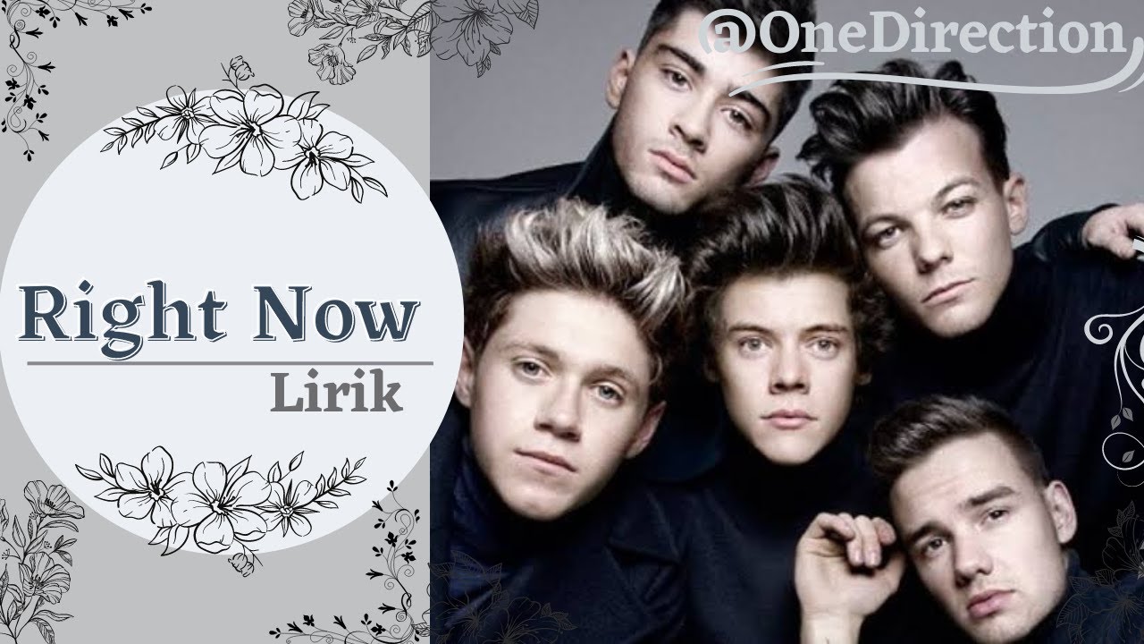 Right Now ~ One Direction ~ Lirik - YouTube