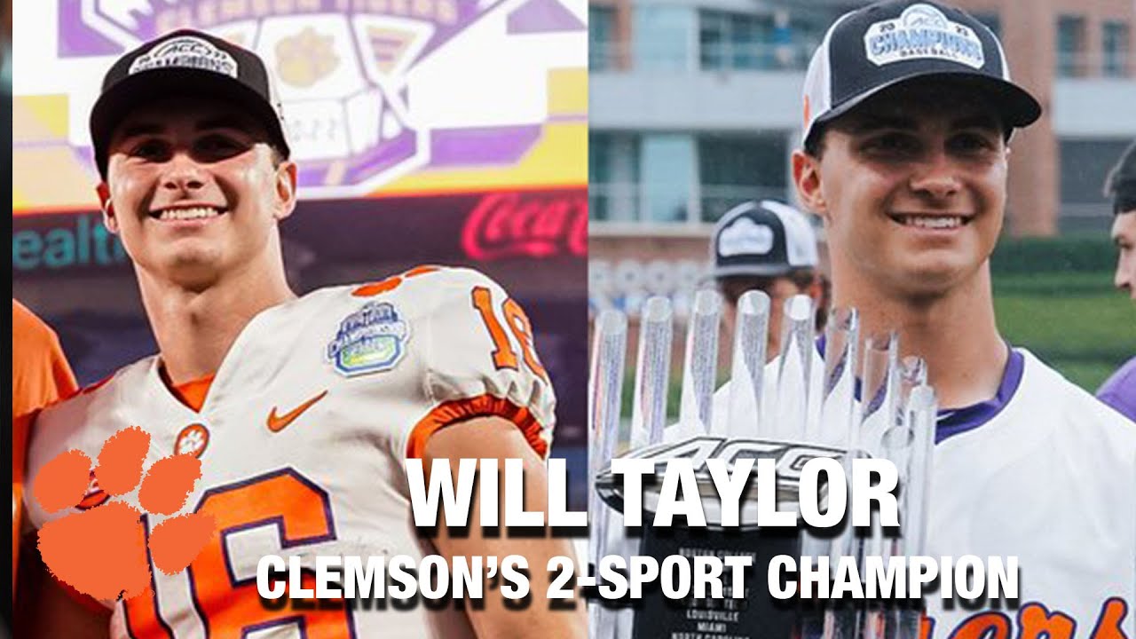 Will Taylor: Clemson's 2-Sport Champion - YouTube