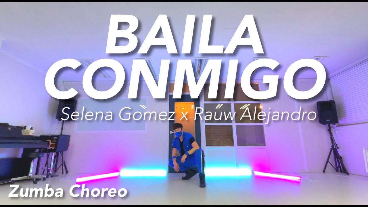 Selena Gomez, Rauw Alejandro - Baila Conmigo / ZUMBA / Dance Workout ...