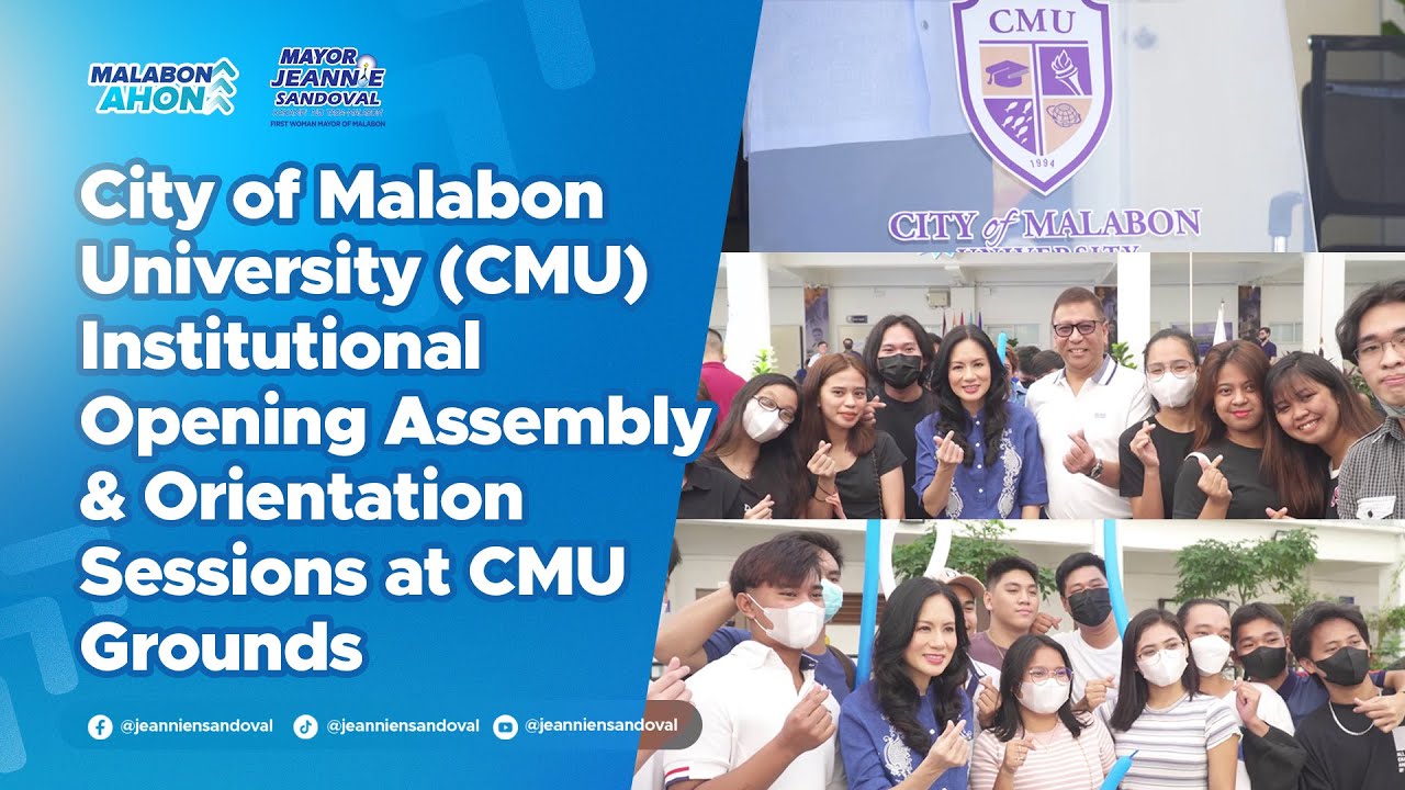 City of Malabon University (CMU) Institutional Opening Assembly and ...