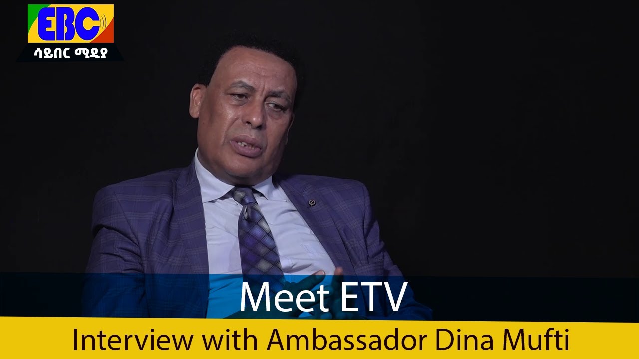 Meet ETV Interview with Ambassador Dina Mufti - YouTube