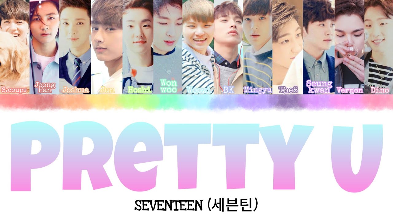 SEVENTEEN (세븐틴) - Pretty U [INDO SUB] Lyrics • Color Coded IND/ENG/HAN ...