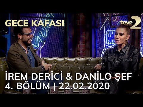 Gece Kafası 4. Bölüm - İREM DERİCİ & DANILO ŞEF FULL BÖLÜM İZLE!