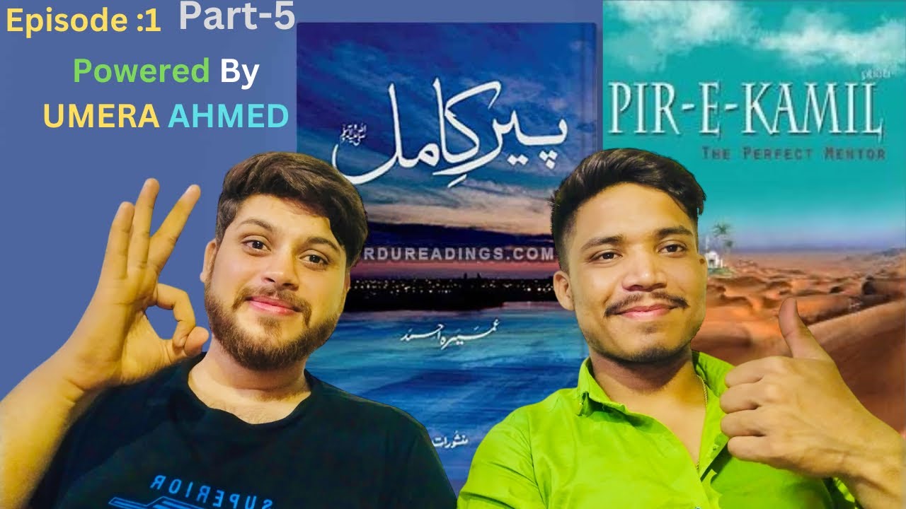 🇮🇳Indian React On Peer-e-Kamil Part-5 The power of Umera Ahmed's Writing Is Undeniable in this ...