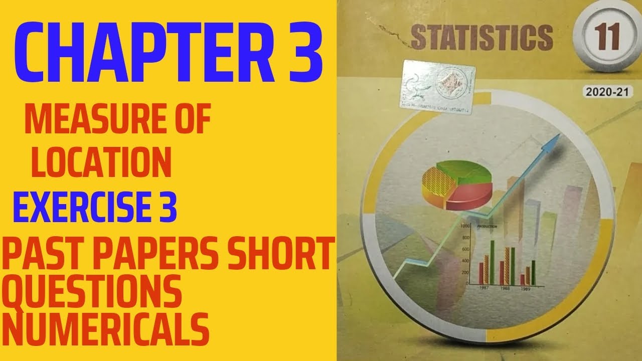 Statistics 11th Class ICS -I ||Chapter 3|| Past Paper Short Questions # ...