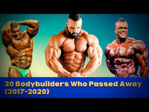 20 Bodybuilders Who Passed Away | 2017 - 2020 - YouTube