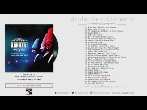 Alma Tenden Canımı / Türk Tasavvuf Mûsikîsi Korosu