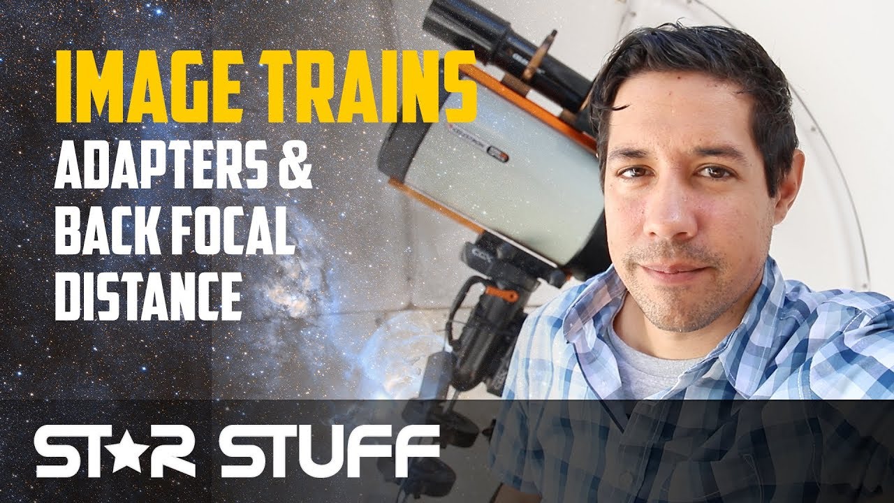 Back Focal Distance & Your Telescope Image Train for Astrophotography ...