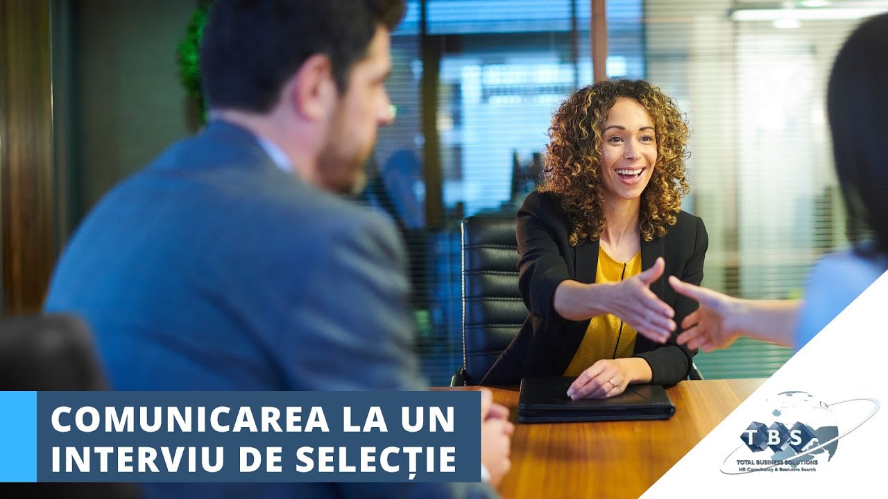 Comunicarea la un interviu de selecție - YouTube