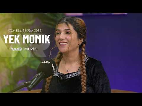 Sozan Bîlal & Sefqan Orkêş - Yek momik | سۆزان بیلال & سەفقان ئۆرکێش - یەك مۆمك