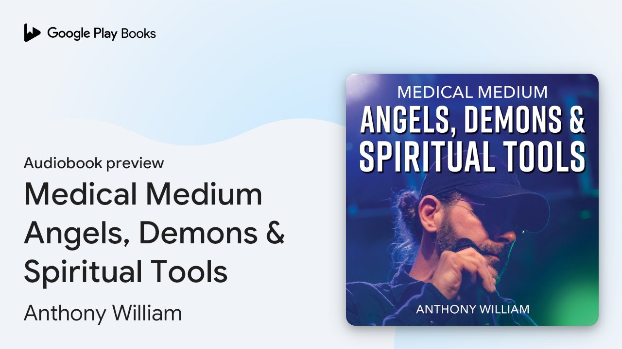 Medical Medium Angels, Demons & Spiritual… by Anthony William ...