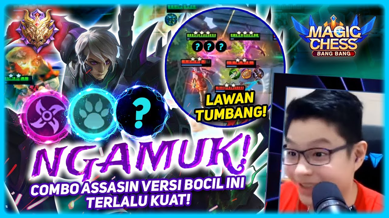BOCIL NGAMUK! BUILD ASSASSIN INI TERLALU KUAT! MAGIC CHESS MOBILE ...