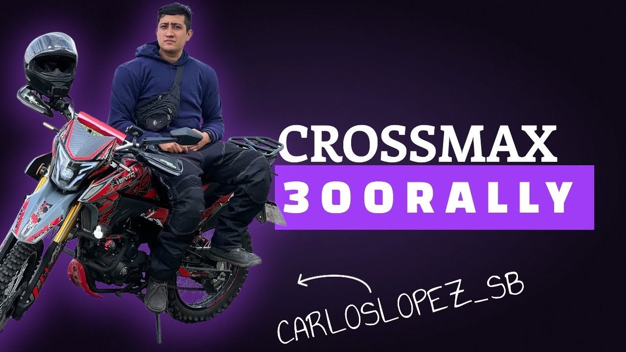 PROBANDO LA VENTO CROSSMAX 300 RALLY 🔥 - YouTube