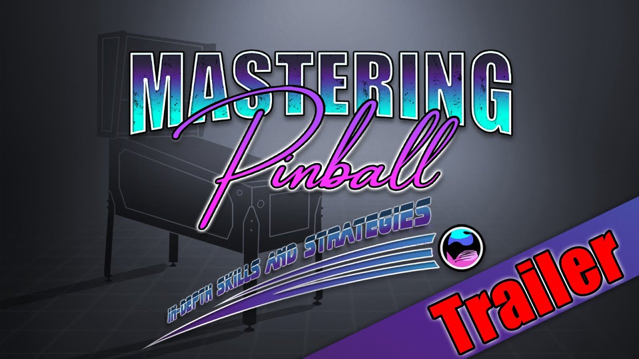 Mastering Pinball: In-Depth Skills and Strategies - YouTube