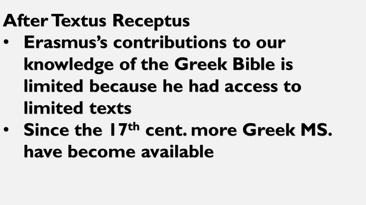 Bible Translations Erasmus & Textus Receptus (pt5) - YouTube