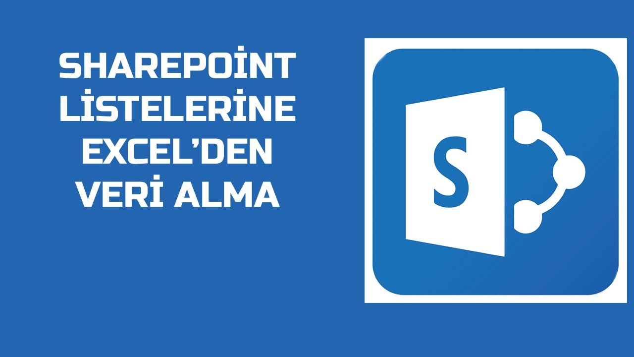 SharePoint Listelerine Excel den Veri Alma Import Excel Table To SharePoint Listelerine Excel den Veri Alma Import Excel Table To